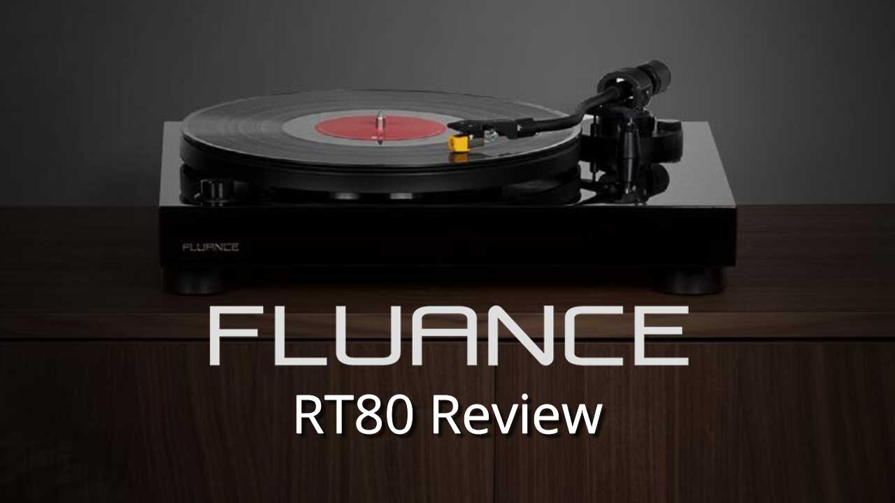 Fluance RT80 Review (Does It Really Hit The Sweet Spot?)